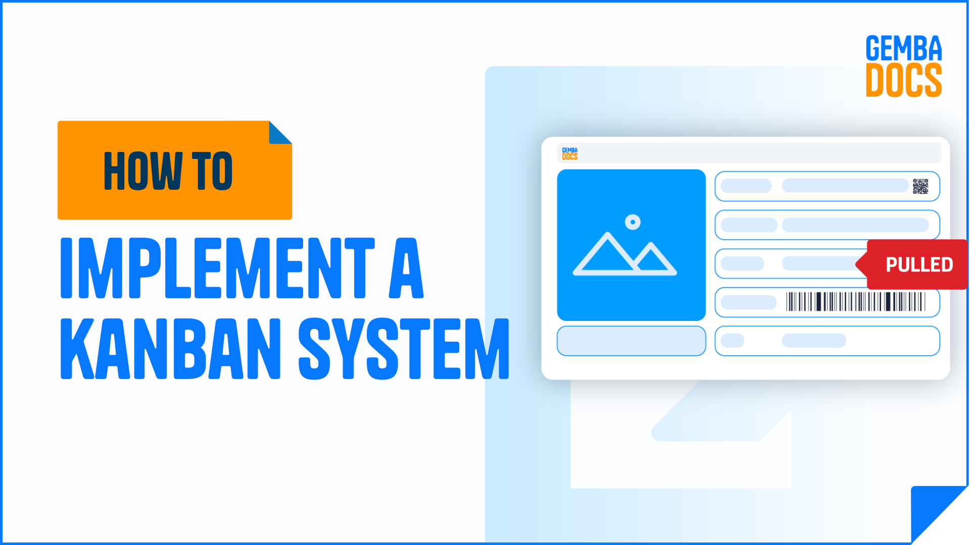 How to implementing a Kanban system | GembaDocs | Lean Cave
