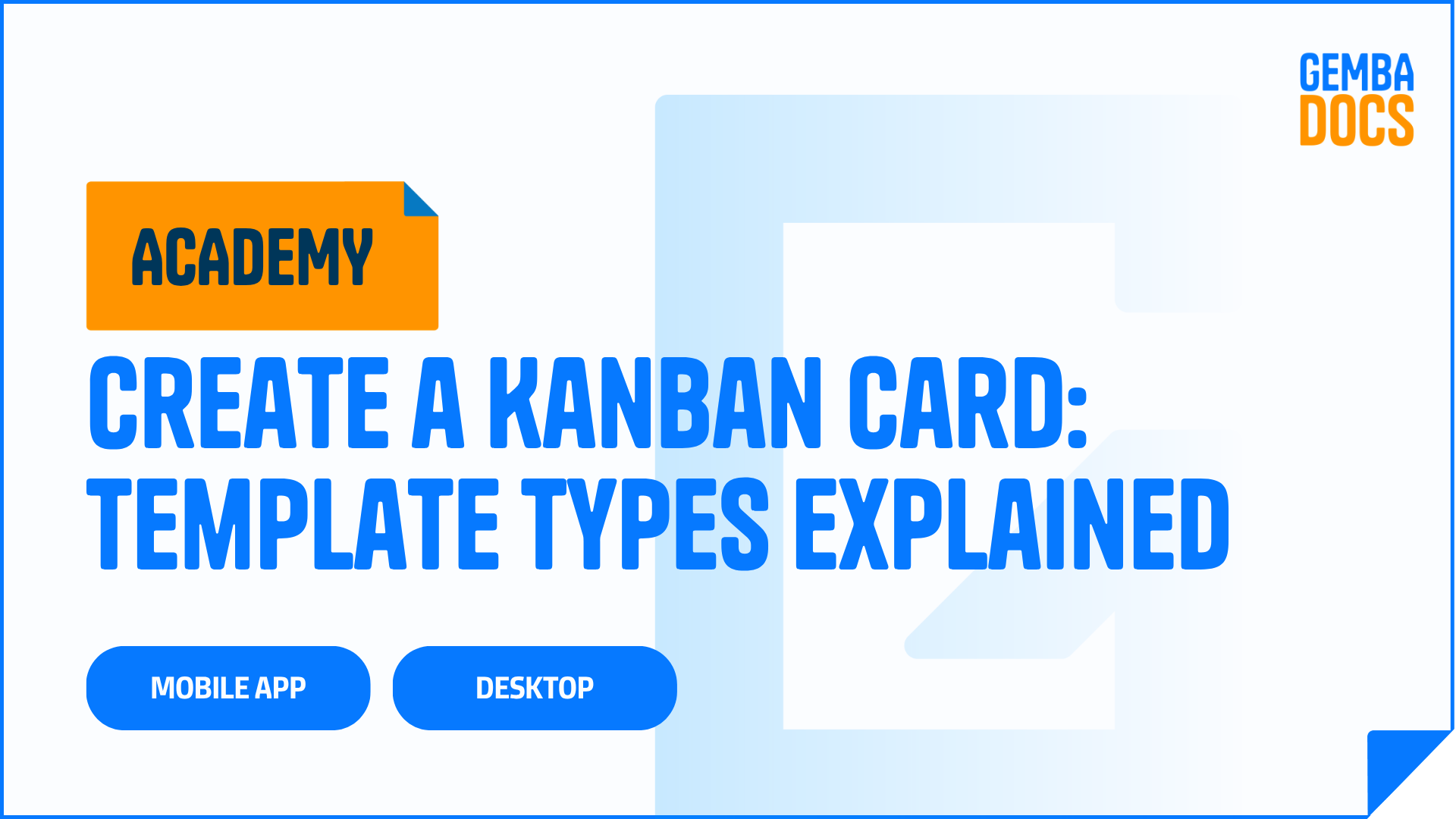 Create a Kanban Card: Template Types Explained | GembaDocs | Lean Cave