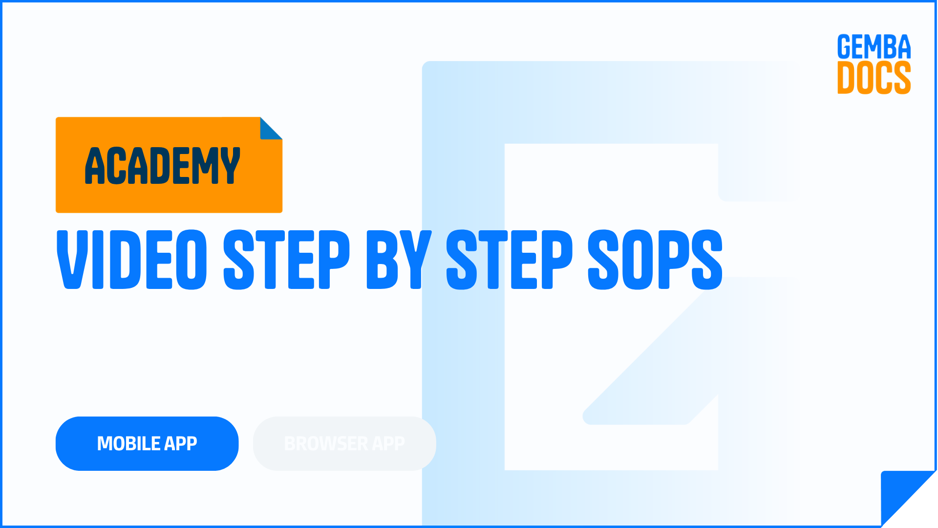 Create a Video SOP on the GembaDocs Mobile App | GembaDocs | Lean Cave